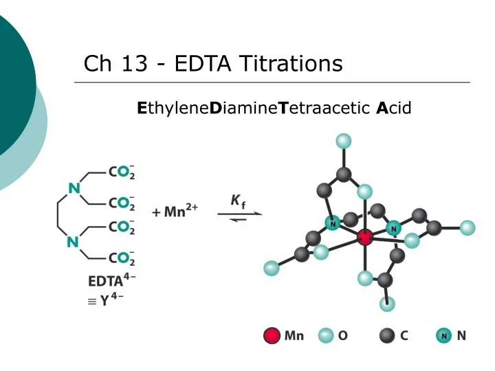 PPT - Ch 13 - EDTA Titrations PowerPoint Presentation, free download - ID:9502566