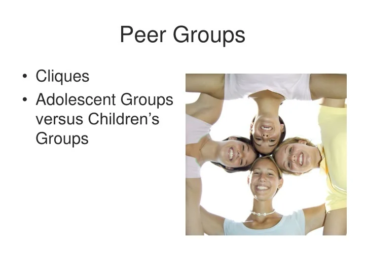 PPT - Peer Groups PowerPoint Presentation, free download - ID:9502692