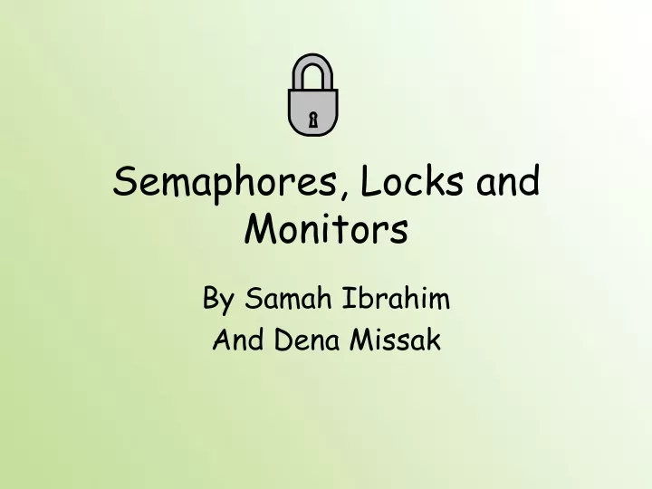Ppt Semaphores Locks And Monitors Powerpoint Presentation Free Download Id 9503667
