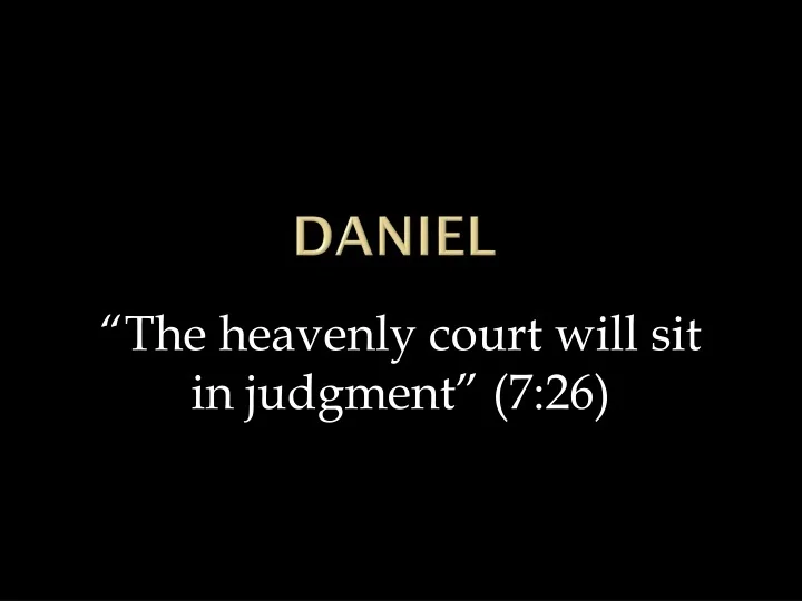 PPT - Daniel PowerPoint Presentation, free download - ID:9503851