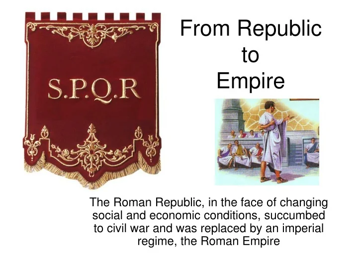 PPT - From Republic to Empire PowerPoint Presentation, free download ...