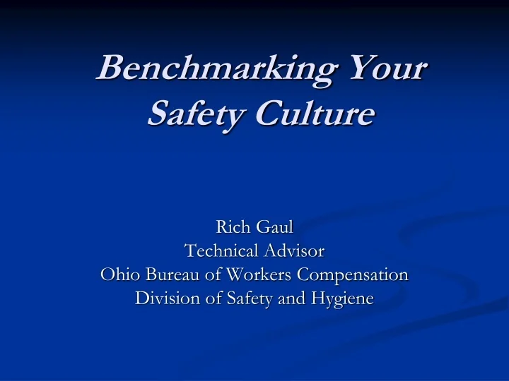 PPT - Benchmarking Your Safety Culture PowerPoint Presentation, free ...