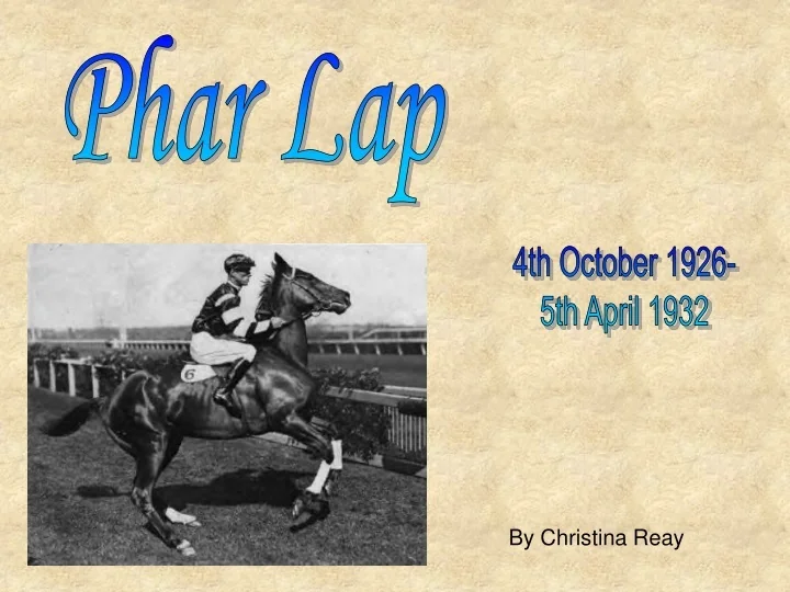 PPT - Phar Lap PowerPoint Presentation, free download - ID:9505114