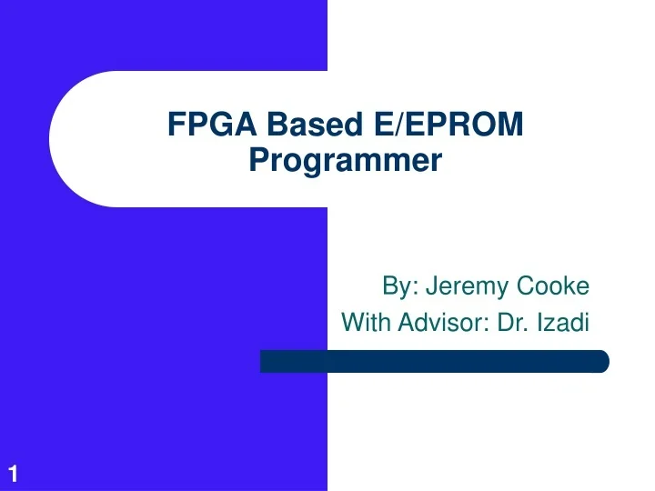 PPT - FPGA Based E/EPROM Programmer PowerPoint Presentation, free ...