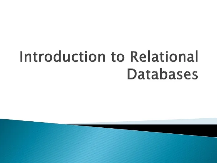 Ppt Introduction To Relational Databases Powerpoint Presentation 6982