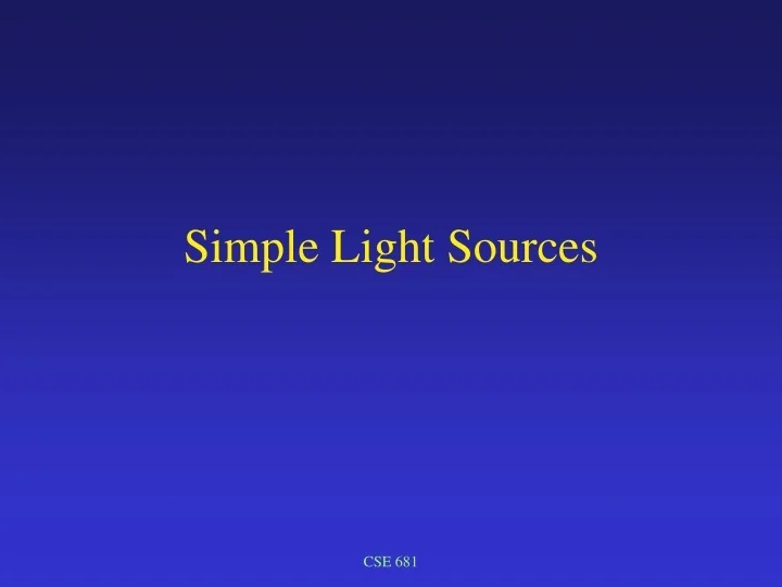 PPT - Simple Light Sources PowerPoint Presentation, free download - ID ...