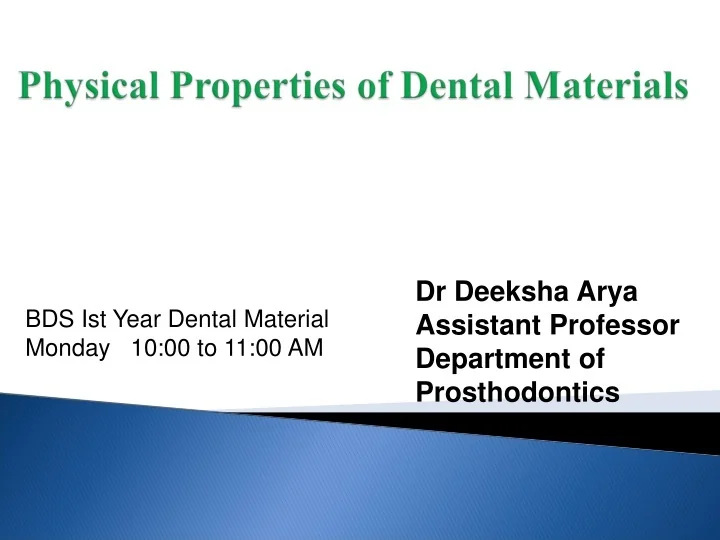 PPT - Dr Deeksha Arya Assistant Professor Department of Prosthodontics ...