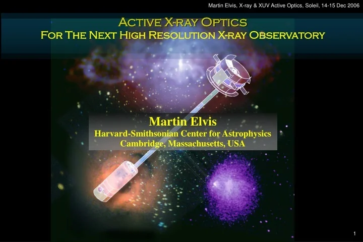 PPT - Active X-ray Optics For The Next High Resolution X-ray ...