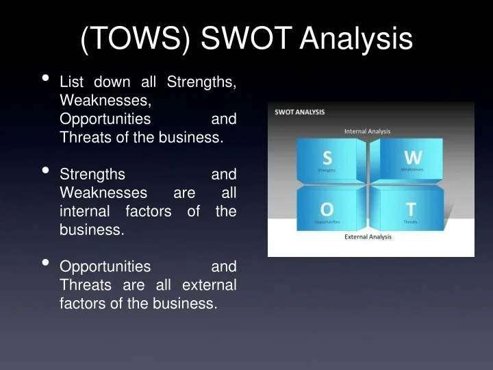 PPT - (TOWS) SWOT Analysis PowerPoint Presentation, free download - ID ...