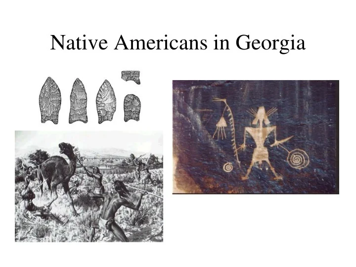 PPT - Native Americans in Georgia PowerPoint Presentation, free ...