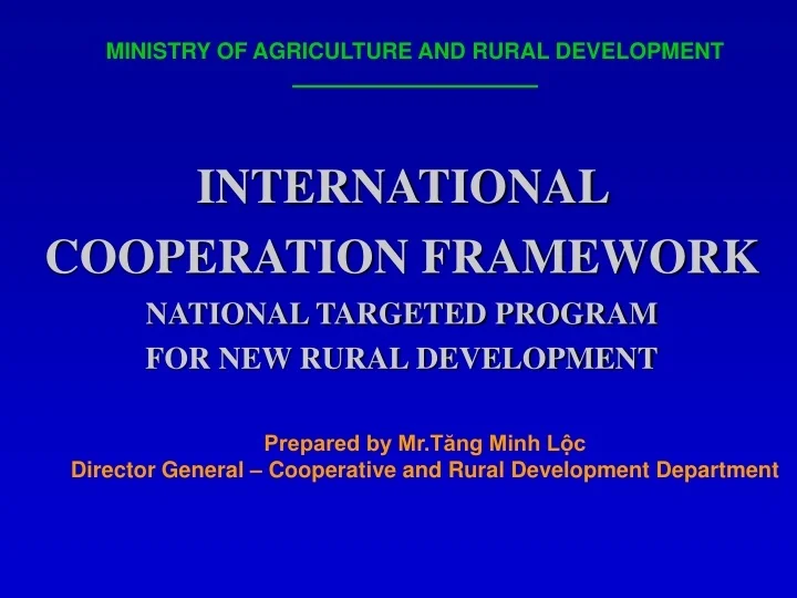 PPT - INTERNATIONAL COOPERATION FRAMEWORK NATIONAL TARGETED PROGRAM FOR ...