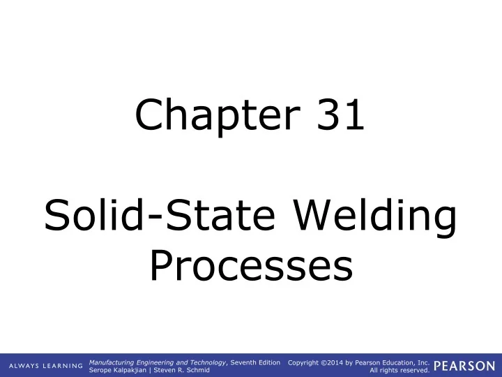 PPT - Chapter 31 Solid-State Welding Processes PowerPoint Presentation ...