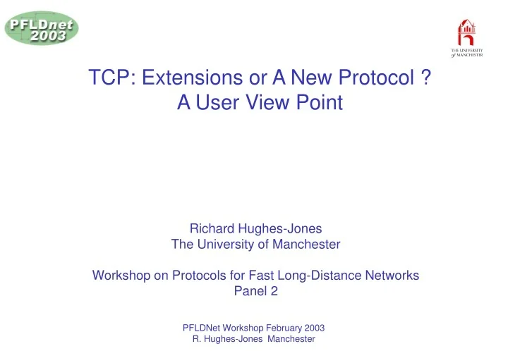 PPT - TCP: Extensions or A New Protocol ? A User View Point PowerPoint ...