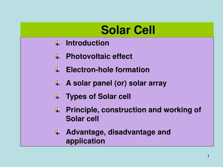 PPT - Introduction Photovoltaic effect Electron-hole formation A solar ...