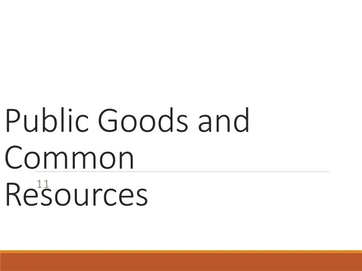 PPT - Public Goods and Common Resources PowerPoint Presentation, free ...