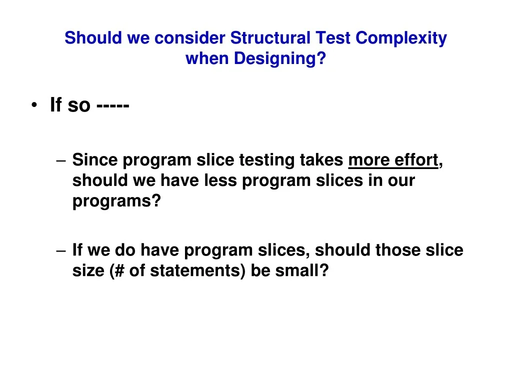 PPT - Summarizing “Structural” Testing PowerPoint Presentation, free ...
