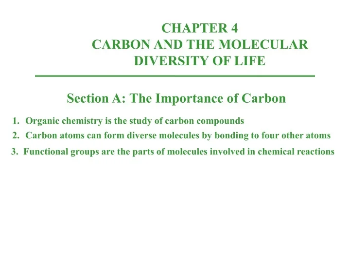 PPT - CHAPTER 4 CARBON AND THE MOLECULAR DIVERSITY OF LIFE PowerPoint ...