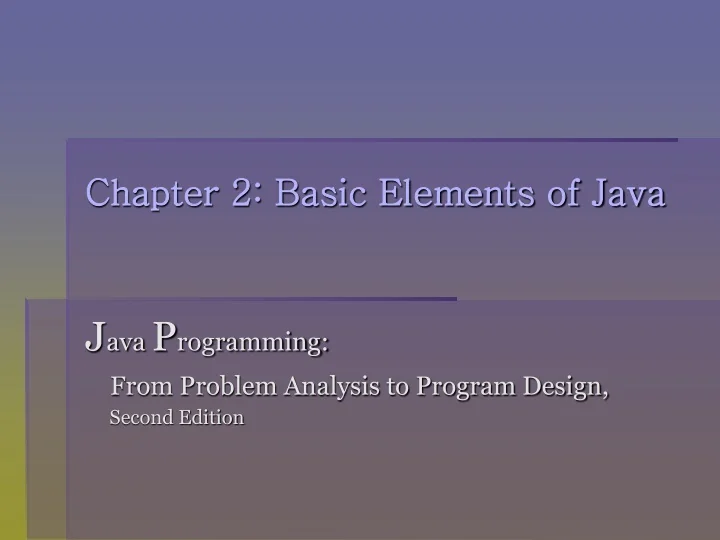 PPT - Chapter 2: Basic Elements of Java PowerPoint Presentation, free ...
