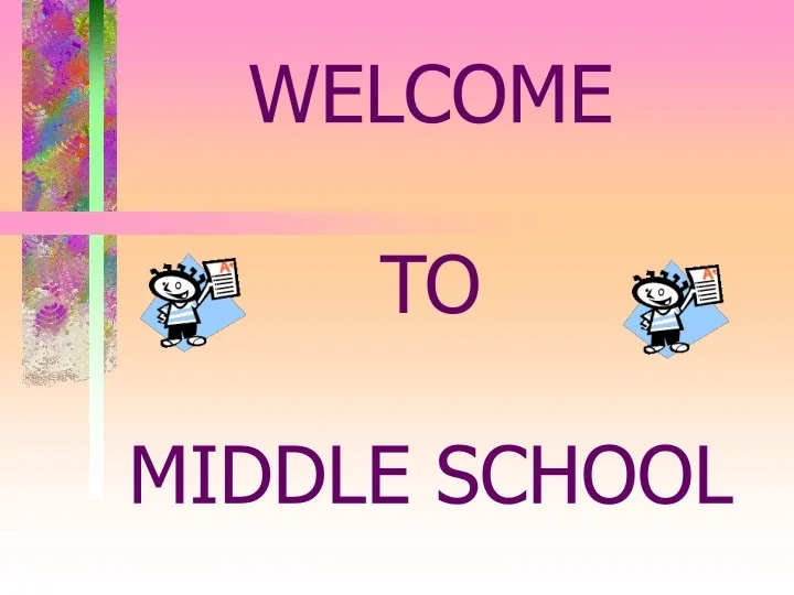 PPT - WELCOME TO MIDDLE SCHOOL PowerPoint Presentation, free download ...