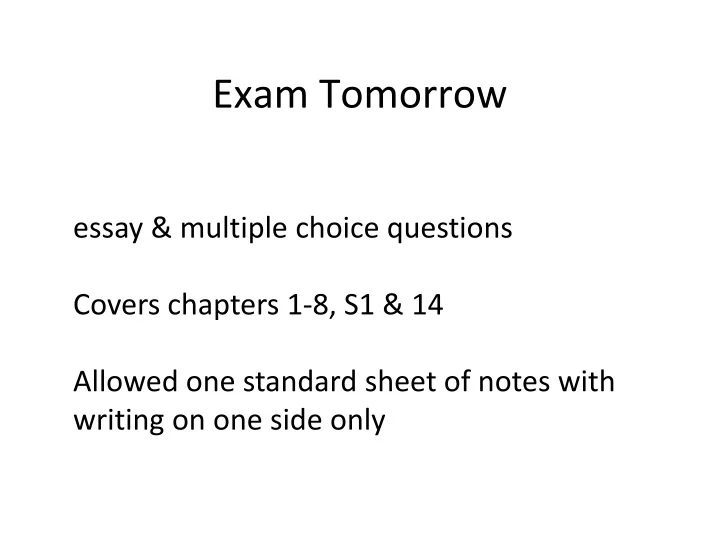PPT - Exam Tomorrow PowerPoint Presentation, free download - ID:9510971