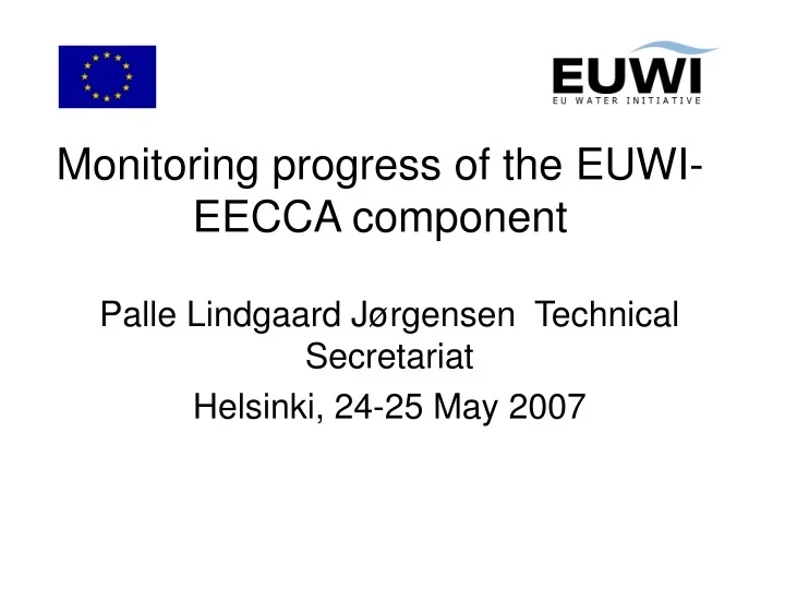 PPT - Monitoring progress of the EUWI-EECCA component PowerPoint ...
