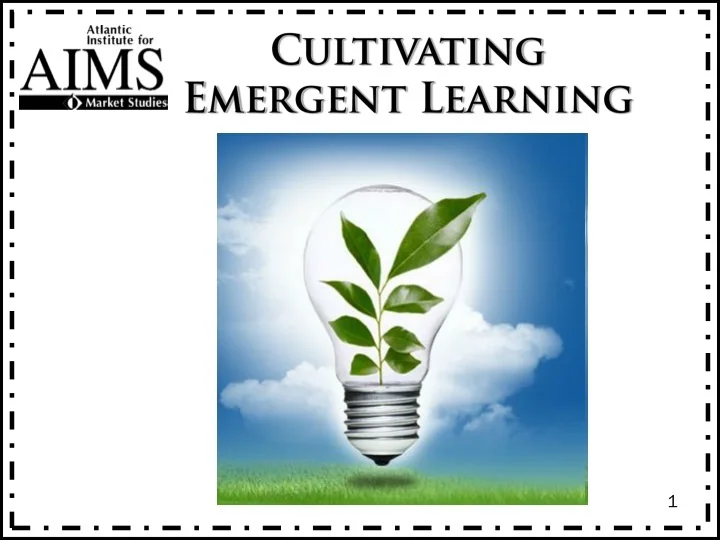 PPT - Cultivating Emergent Learning PowerPoint Presentation, free ...