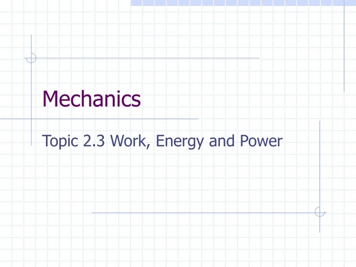 PPT - Mechanics PowerPoint Presentation, free download - ID:9511405