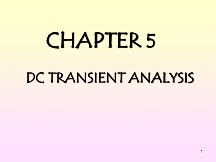 PPT - DC TRANSIENT ANALYSIS PowerPoint Presentation, free download - ID ...