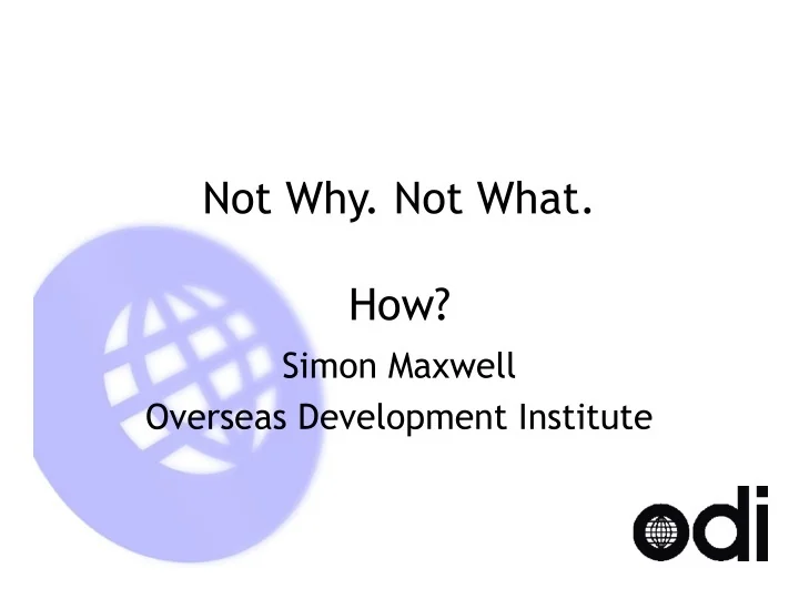 PPT - Not Why. Not What. How? PowerPoint Presentation, free download ...