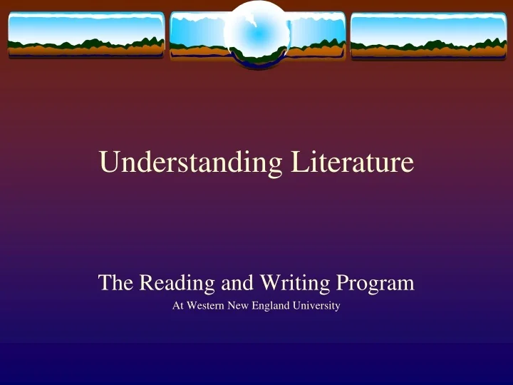 PPT - Understanding Literature PowerPoint Presentation, free download ...