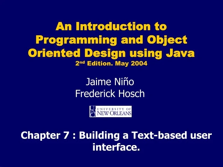 PPT - Chapter 7 : Building a Text-based user interface. PowerPoint ...
