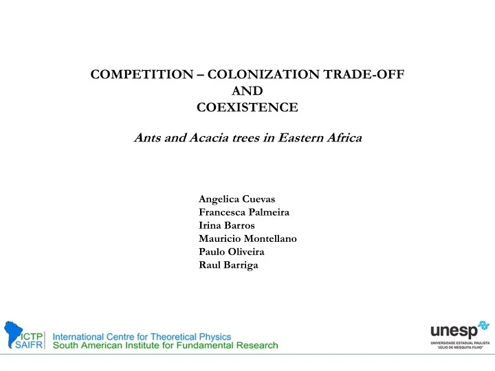 PPT - COMPETITION – COLONIZATION TRADE-OFF AND COEXISTENCE PowerPoint ...