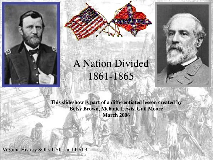 PPT - A Nation Divided 1861-1865 PowerPoint Presentation, free download ...