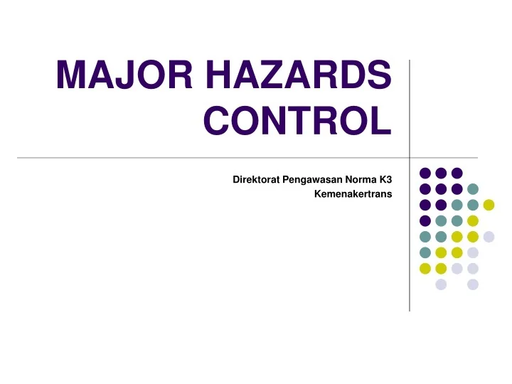 PPT - MAJOR HAZARDS CONTROL PowerPoint Presentation, free download - ID ...
