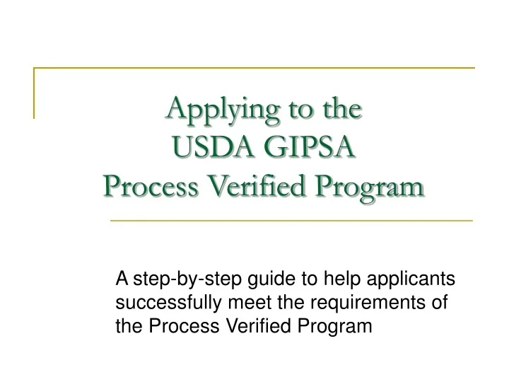 PPT - Applying to the USDA GIPSA Process Verified Program PowerPoint ...