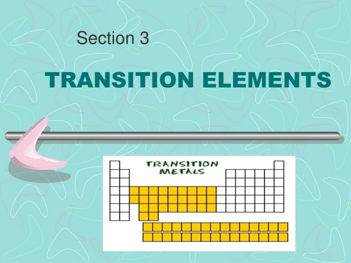 PPT - TRANSITION ELEMENTS PowerPoint Presentation, free download - ID ...