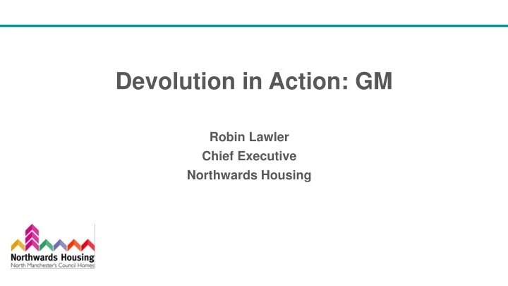 PPT - Devolution in Action: GM PowerPoint Presentation, free download ...