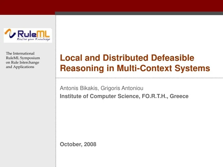 PPT - Local and Distributed Defeasible Reasoning in Multi-Context Systems PowerPoint ...