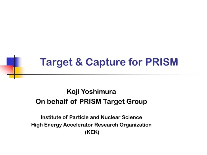 PPT - Target & Capture for PRISM PowerPoint Presentation, free download ...