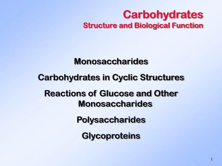 PPT - Carbohydrates Structure and Biological Function PowerPoint ...