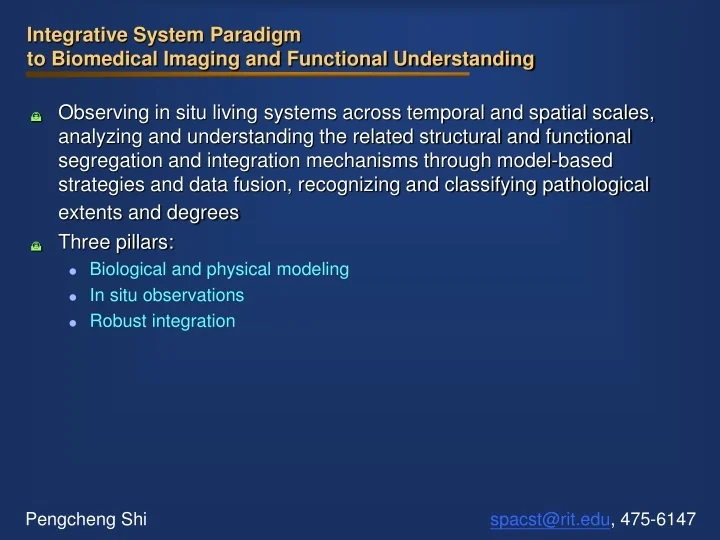 PPT - Integrative System Paradigm to Biomedical Imaging and Functional ...