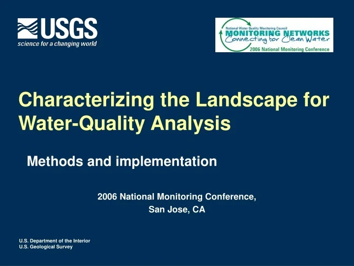 PPT - Characterizing the Landscape for Water-Quality Analysis ...