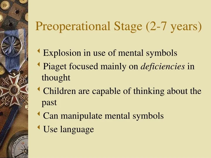 PPT - Preoperational Stage (2-7 years) PowerPoint Presentation, free ...