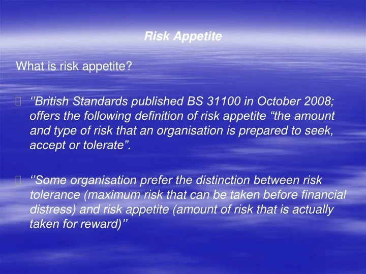PPT - Risk Appetite PowerPoint Presentation, free download - ID:9518651