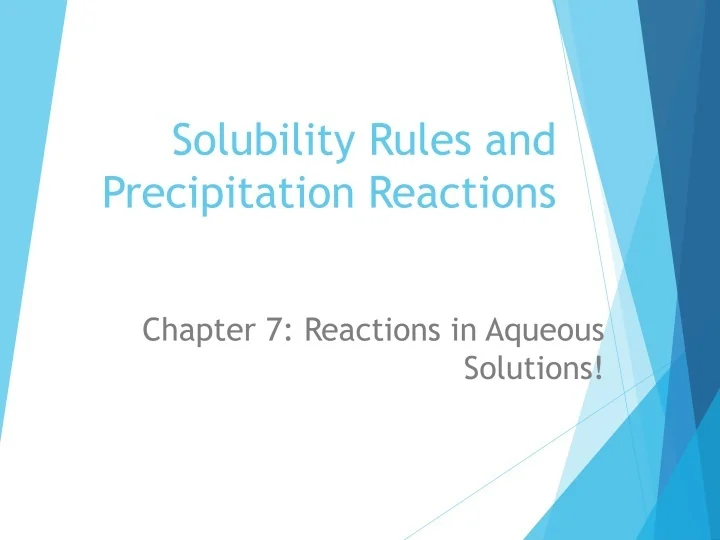 PPT - Solubility Rules and Precipitation Reactions PowerPoint ...
