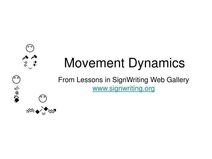 PPT - Movement Dynamics PowerPoint Presentation, free download - ID:9519756