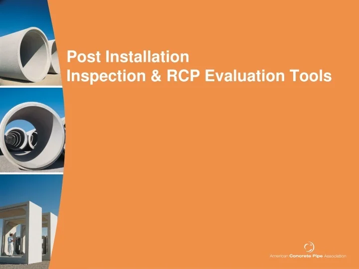 PPT - Post Installation Inspection & RCP Evaluation Tools PowerPoint ...