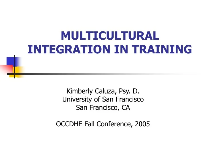 PPT - MULTICULTURAL INTEGRATION IN TRAINING PowerPoint Presentation ...
