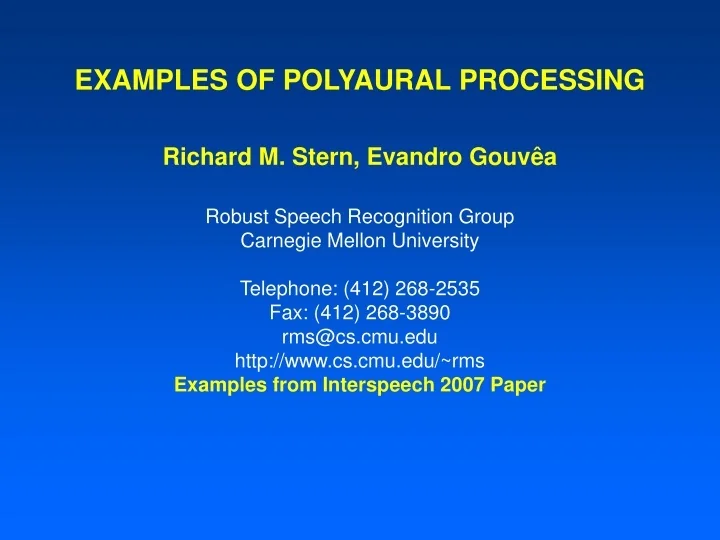 PPT - EXAMPLES OF POLYAURAL PROCESSING PowerPoint Presentation, free ...
