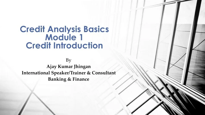 PPT - Credit Analysis Basics Module 1 Credit Introduction PowerPoint ...